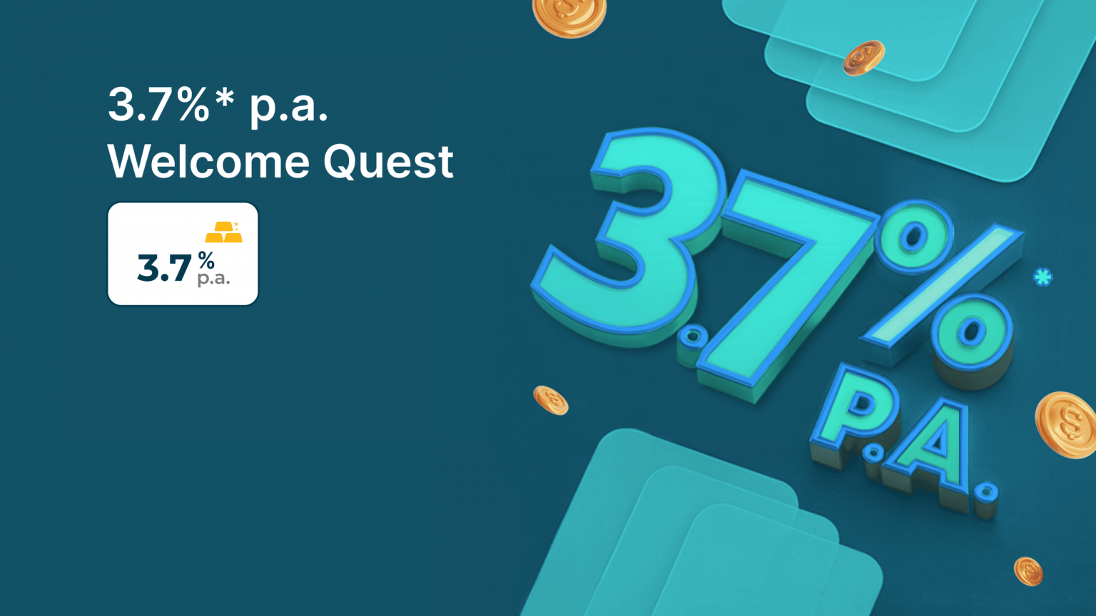 Welcome Quest for New Users: Unlock up to 4.0%* p.a. - Versa
