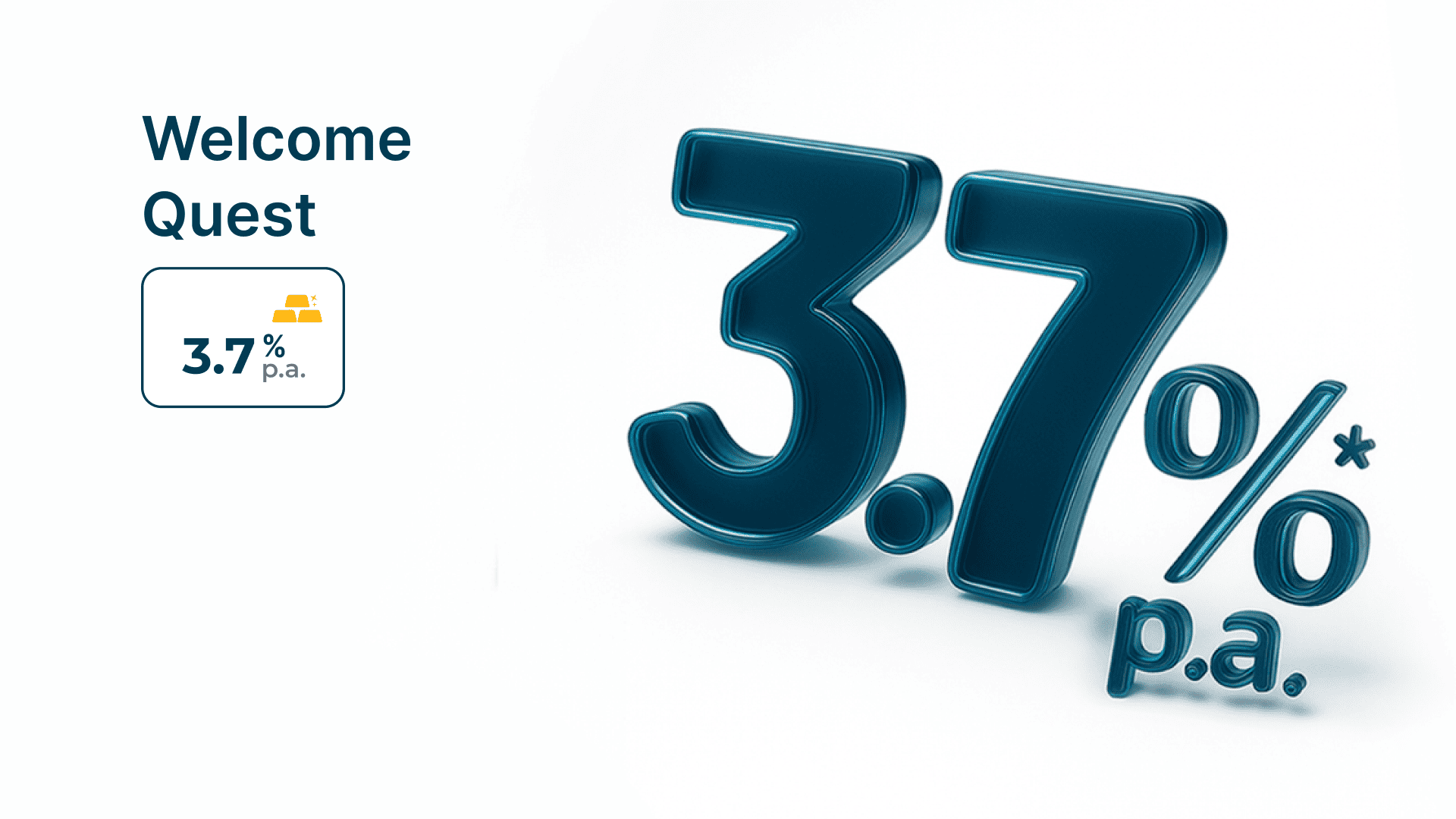 Welcome Quest for New Users: Unlock up to 4.0%* p.a. - Versa