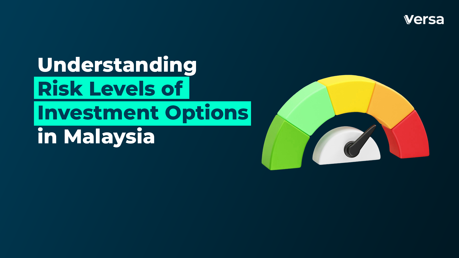 Understanding Risk Levels of Investment Options in Malaysia - Versa